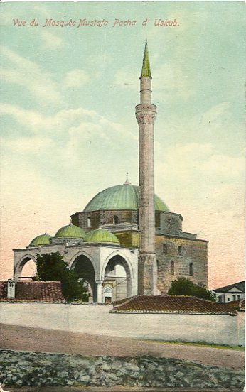 1910 Macedonia Skopje Mustafa Pacha Mosque – BalkanPhila