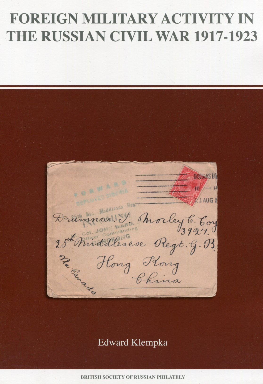 Russia Civil War Foreign Military Activity 1917-1923 – BalkanPhila